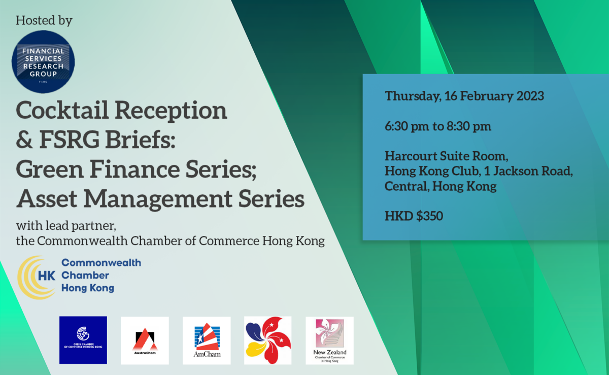 Cocktail Reception & FRSG Briefs: Green Finance Series; Asset ...